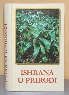 ISHRANA U PRIRODI , Dr Borivoj Vračarić * Josip Bakić