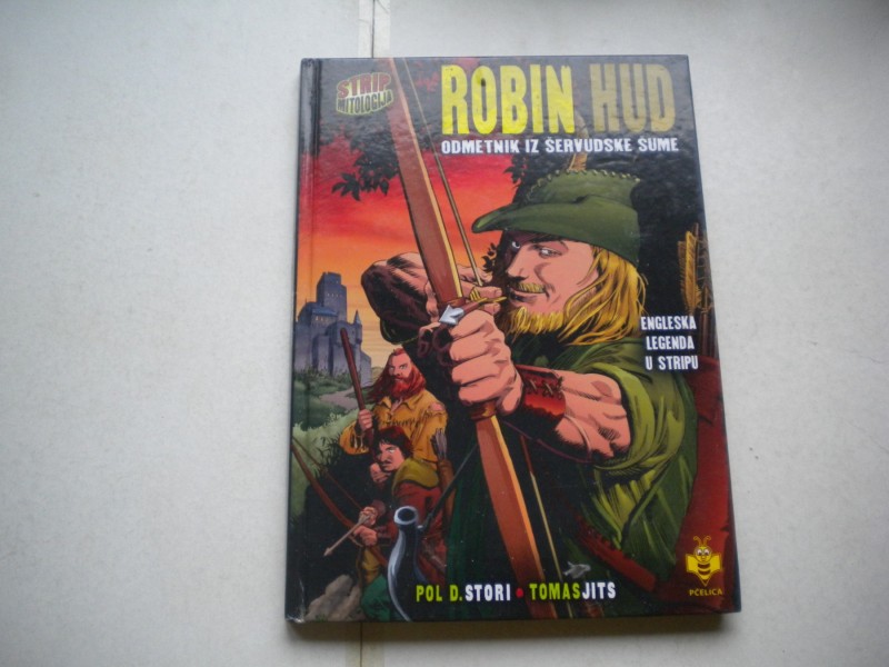 ROBIN HUD - ODMETNIK IZ SERVUDSKE SUME NOVO NEKORISCENO
