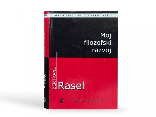 Bertrand Rasel - Moj filozofski razvoj