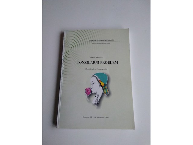 Tonzilarni problem - Radomir Radulovic