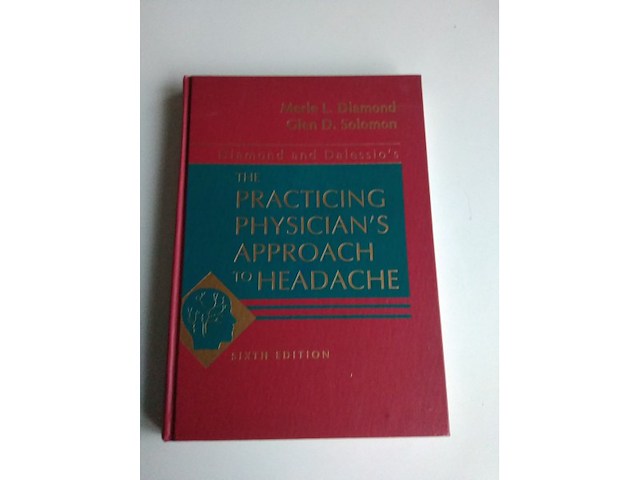 The Practicing Physician`s Approach to Headache