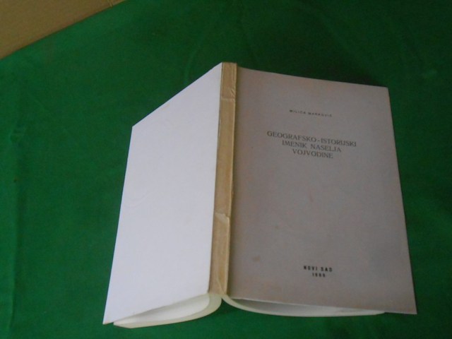 Geografsko-istorijski imenik naselja Vojvodine Milice M