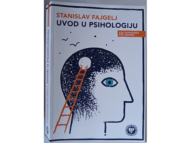UVOD U PSIHOLOGIJU: Stanislav Fajgelj