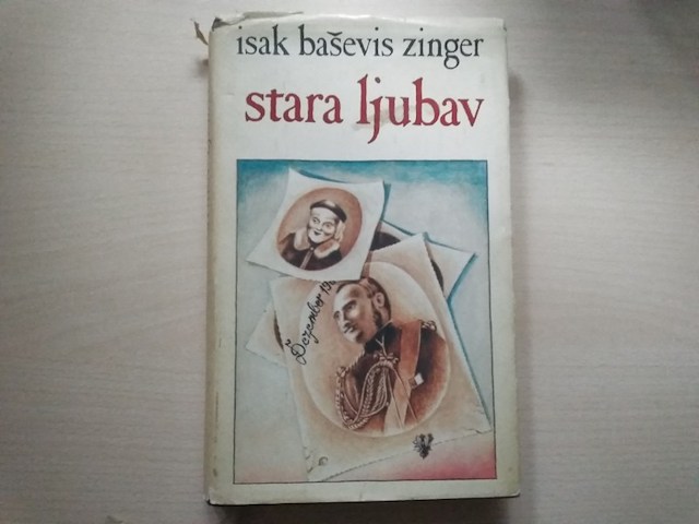 Isak Basevis Zinger- STARA LJUBAV