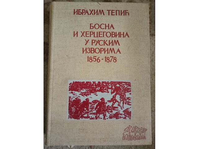 Bosna i Hercegovina u ruskim izvorima 1856-1878