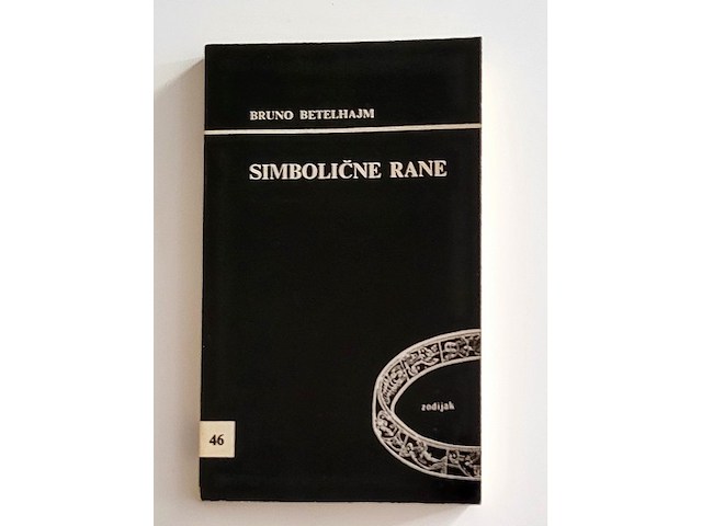 Simbolicne rane - Bruno Betelhajm
