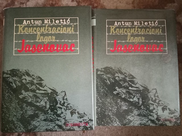 Koncentracioni logor Jasenovac 1, 3 / Antun Miletić