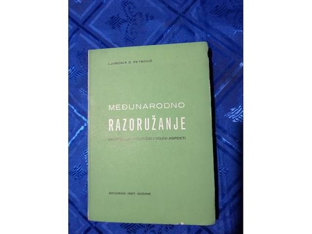Međunarodno razoružanje Petrović
