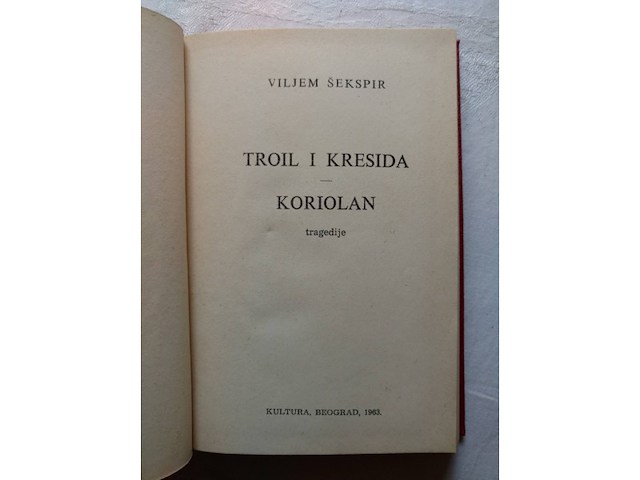 (k) Viljem Šekspir - Troil i Kresida - Koriolan