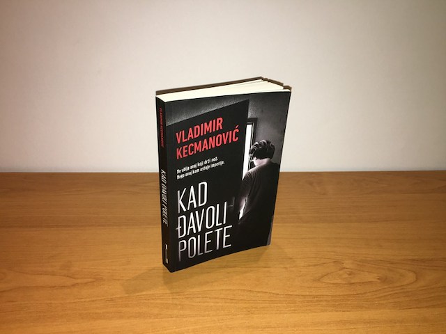VLADIMIR KECMANOVIĆ - KAD ĐAVOLI POLETE