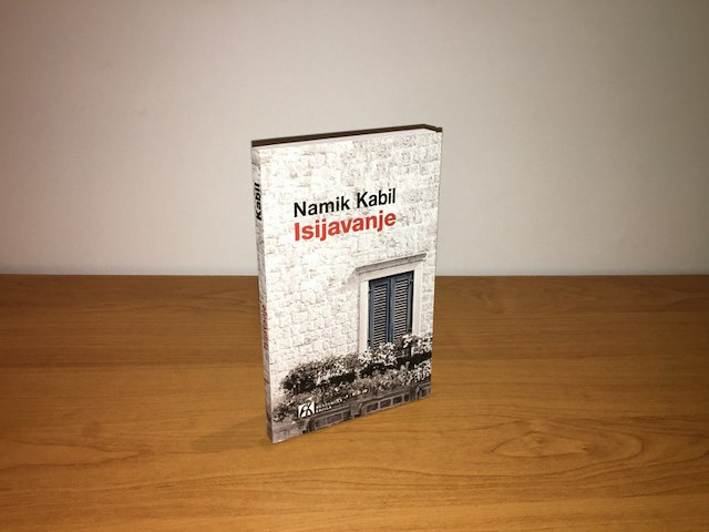 NAMIK KABIL - ISIJAVANJE
