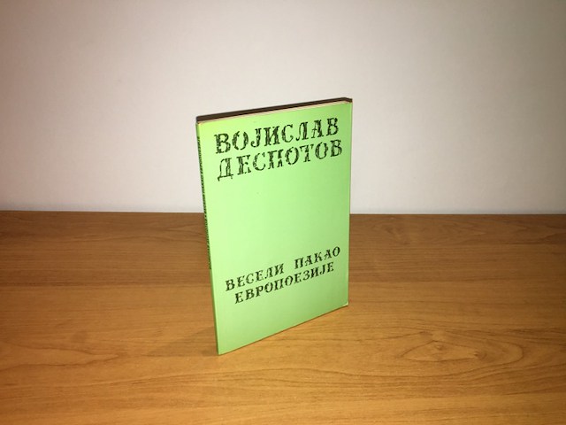 VOJISLAV DESPOTOV - VESELI PAKAO EVROPOEZIJE
