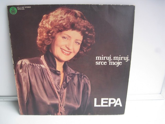 Lepa Lukic - miruj miruj srce moje LP