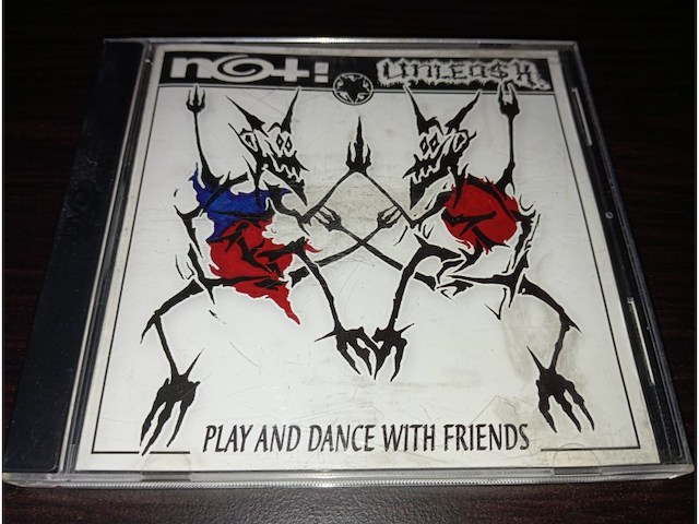 Not!/Unleash-Play and dance with Friends