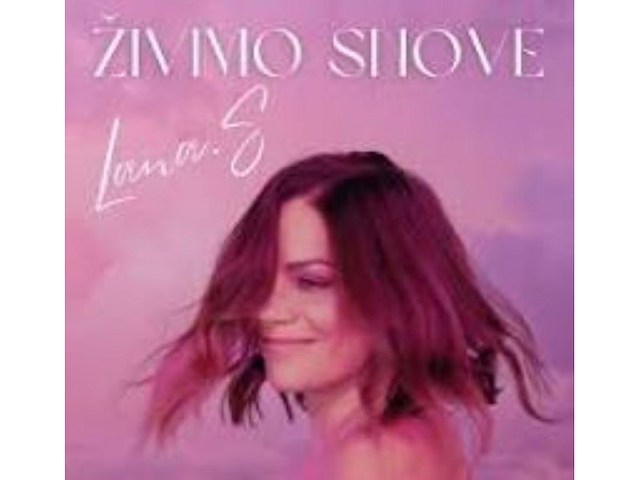 Lana.S - Živimo Snove CD