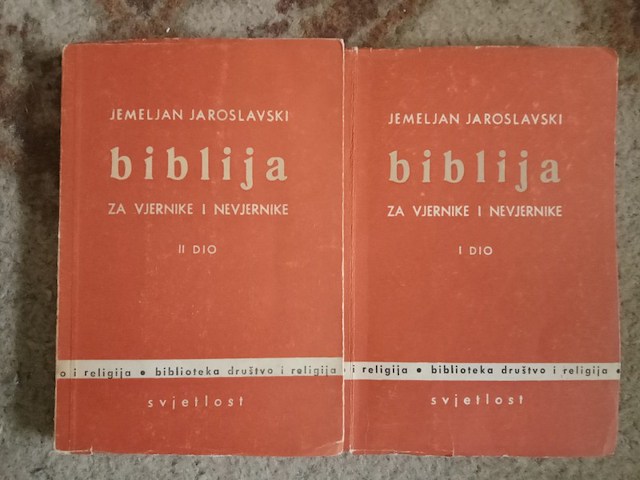 Jemeljan Jaroslavski - BIBLIJA ZA VJERNIKE I NEVJERNIKE
