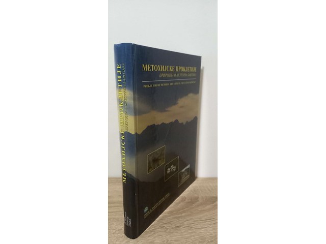 Metohijske Prokletije prirodna i kulturna baština