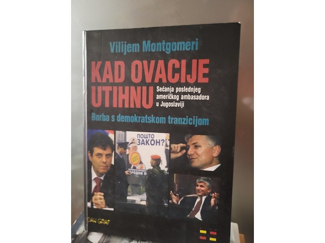 Vilijam Montgomeri  KAD OVACIJE UTIHNU