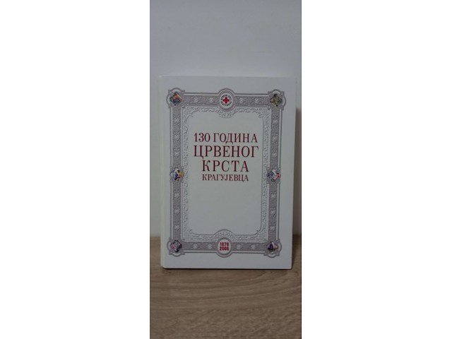 130 GODINA CRVENOG KRSTA KRAGUJEVCA, Spasic, Ilic, Vuko