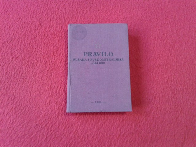 Pravilo pušaka i puškomitraljeza 7,62 mm