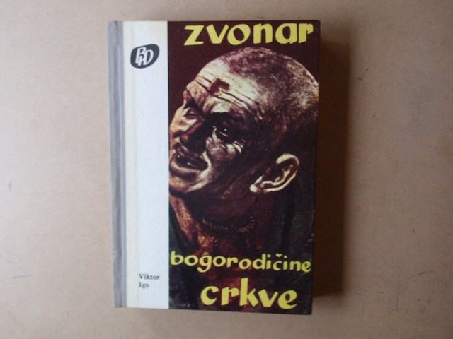 Viktor Igo - ZVONAR BOGORODIČINE CRKVE