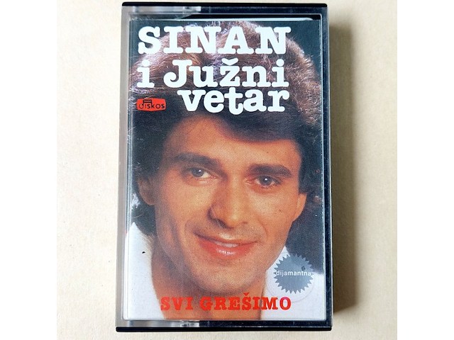 Sinan Sakić I Južni Vetar - Svi Grešimo