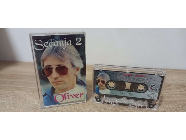 OLIVER DRAGOJEVIĆ - SEĆANJA 2