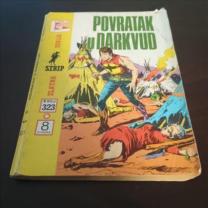 Zagor Zlatna serija 323 Povratak u Darkvud vrlo do