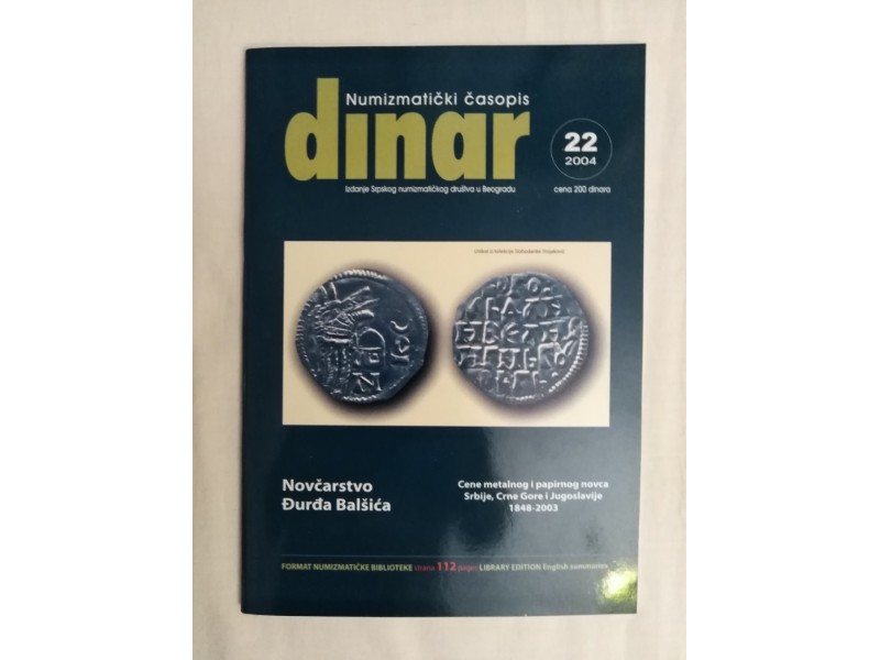 Numizmatički časopis Dinar b r.22 2004. godina