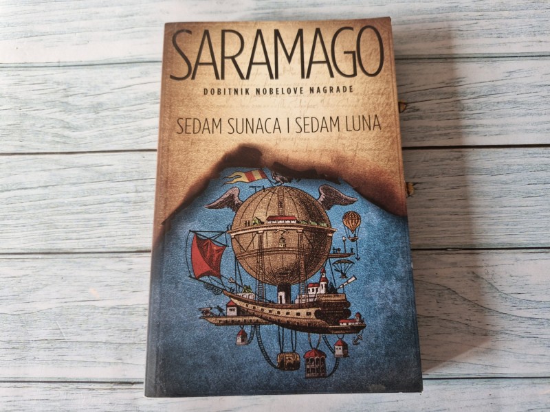 SEDAM SUNACA I SEDAM LUNA - SARAMAGO