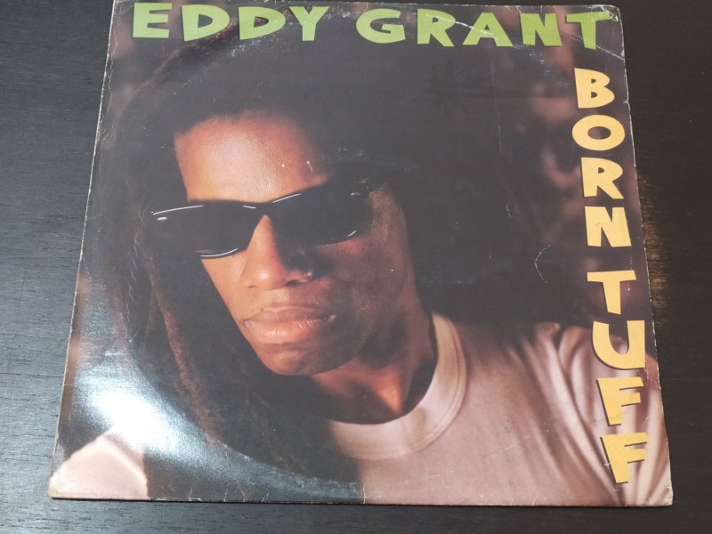 EDDY GRANT - Born tuff (LP, 4/3)