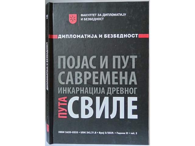 DIPLOMATIJA I BEZBEDNOST - POJAS I PUT SAVREMENA INKARN