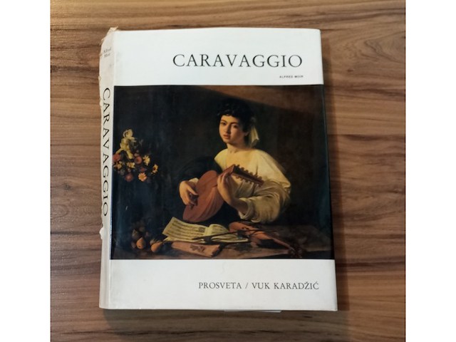 CARAVAGGIO KARAVAĐO Alfred Moir