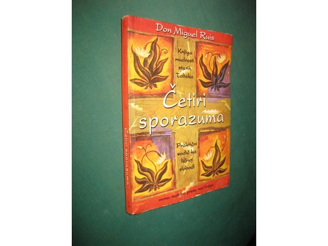 Četiri sporazuma - Don Miguel Ruis