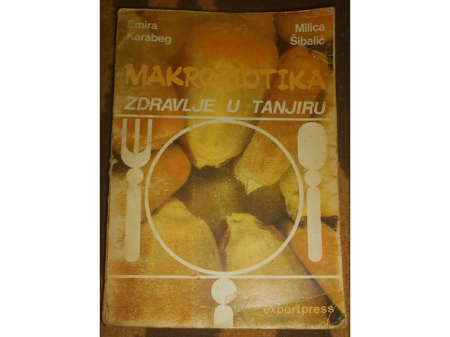 Makrobiotika, zdravlje u tanjiru