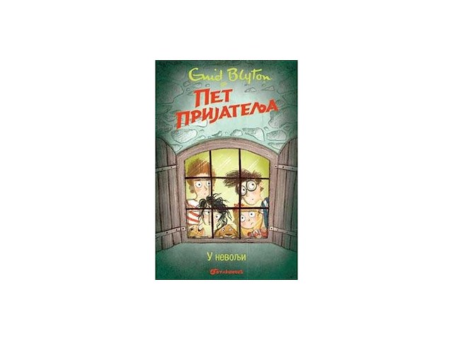 Pet prijatelja u nevolji – Enid Blajton (8)