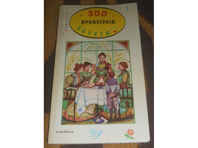 300 praktičnih saveta