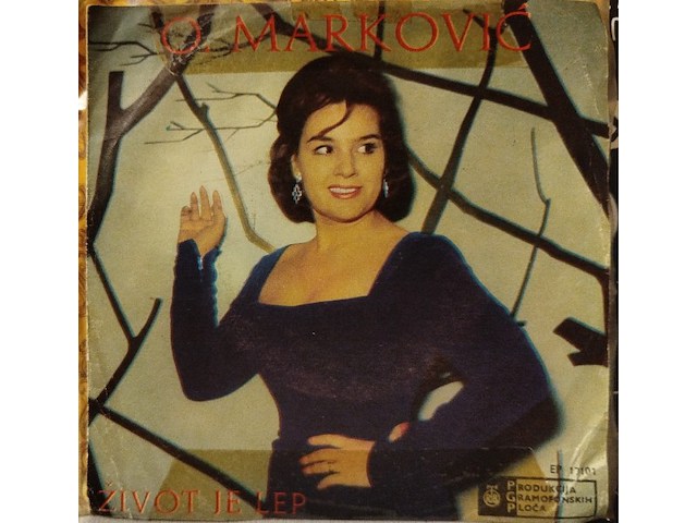 Olivera Marković – Život Je Lep (singl)