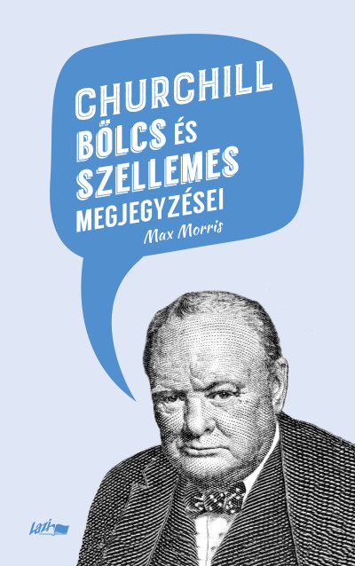 Churchill bölcs és szellemes megjegyzése