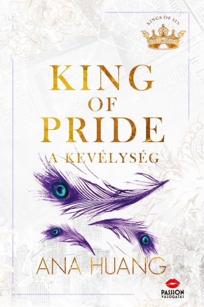 King of pride – A kevélység