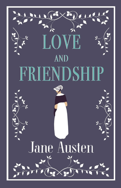 Love and Friendship