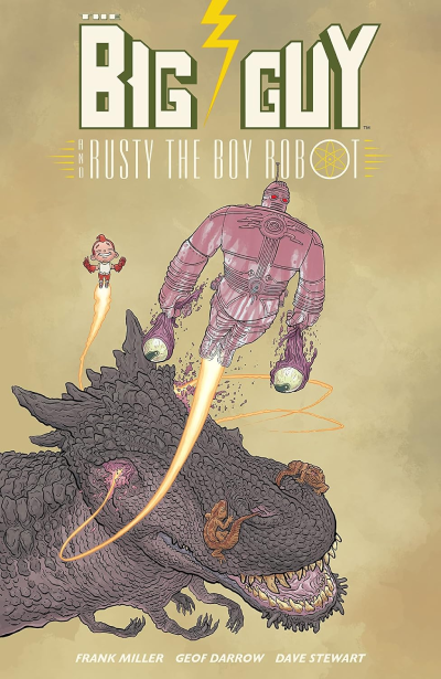 The Big Guy and Rusty the Boy Robot