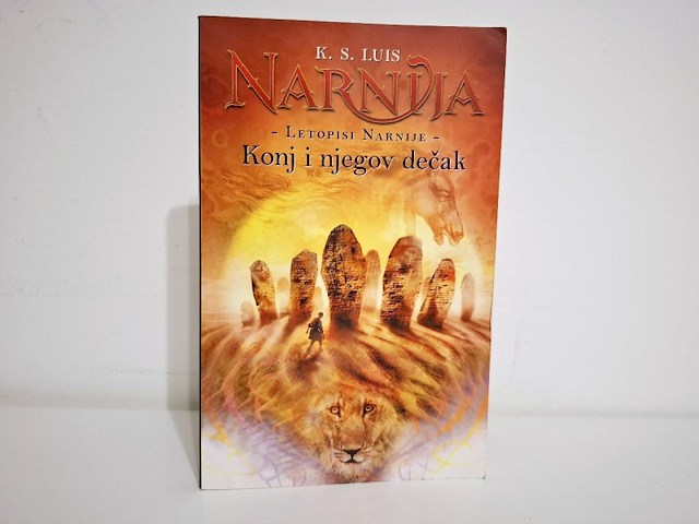 Konj i njegov dečak letopisi Narnije - K.S. Luis
