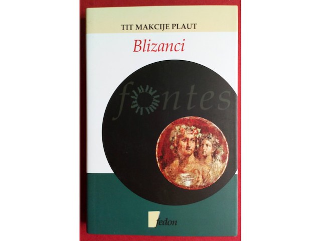 Blizanci (Menehmi)  - Tit Makcije Plaut