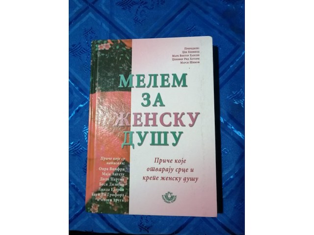 MELEM ZA ŽENSKU DUŠU - DŽEK KENFILD