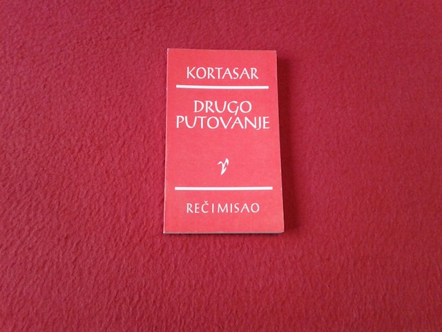 Hulio Kortasar - Drugo putovanje