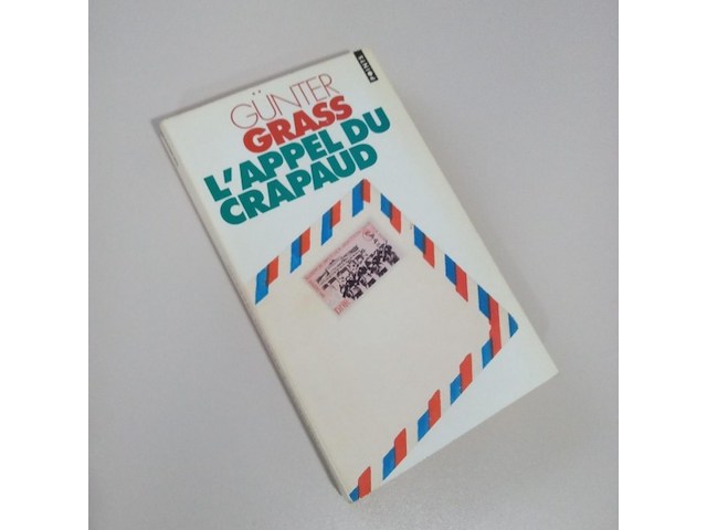 Gunter Grass - L`Appel du crapaud (franc.)