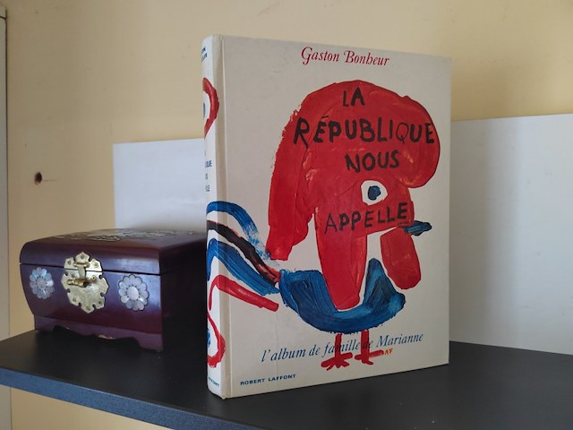 La republique nous appelle - l`album de famille de mari