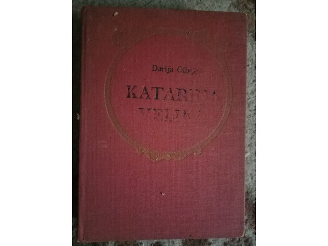 Katarina Velika - Darija Olivje