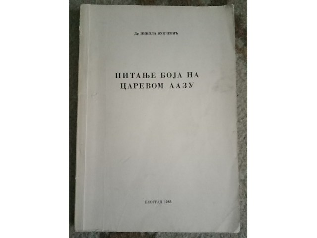Pitanje boja na Carevom Lazu - Nikola Vukčević